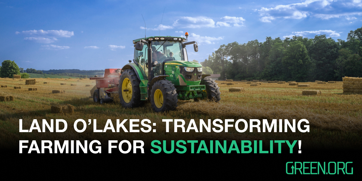 Land O’Lakes Leads the Charge in Transforming Farming for a Sustainable ...